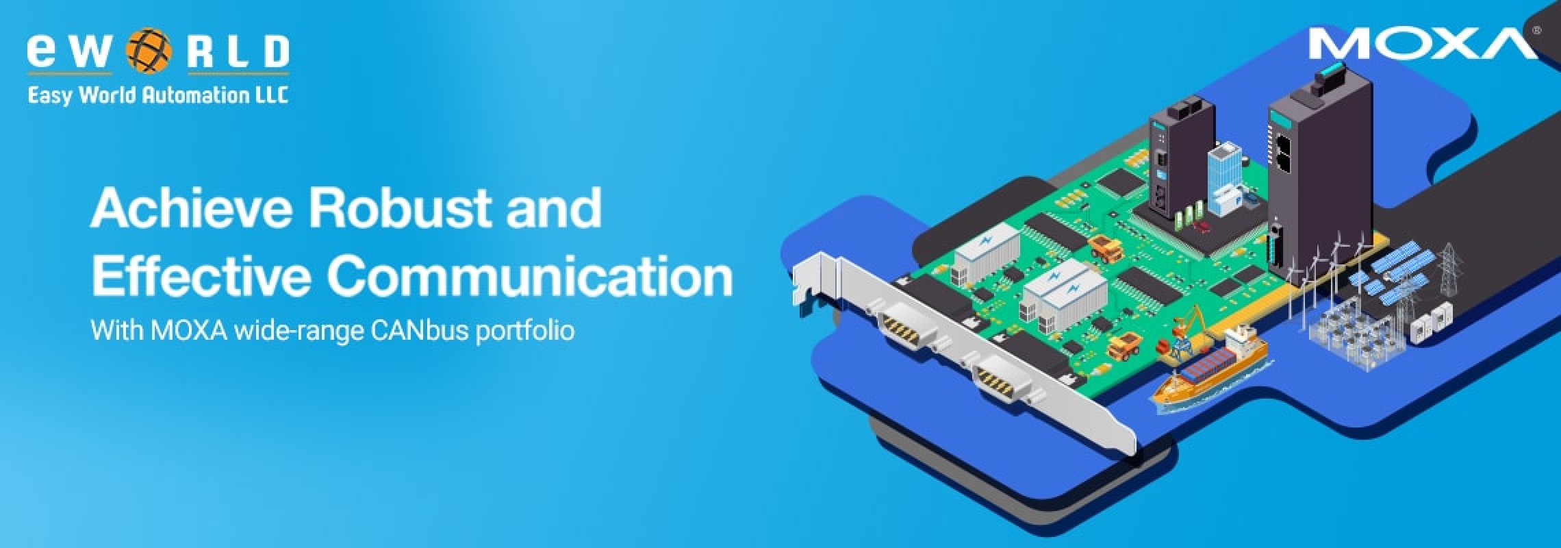 Easy World Automation | Boost Performance and Integration with the Moxa Advanced CANbus Solutions