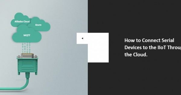 Easy World Automation | How to Connect Serial Devices to the IIoT ...