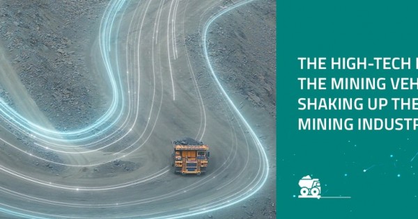 Easy World Automation | The High-tech Moves of the Mining Vehicles ...